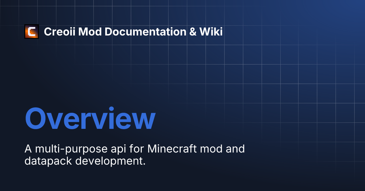 Overview | Creoii Mod Documentation & Wiki